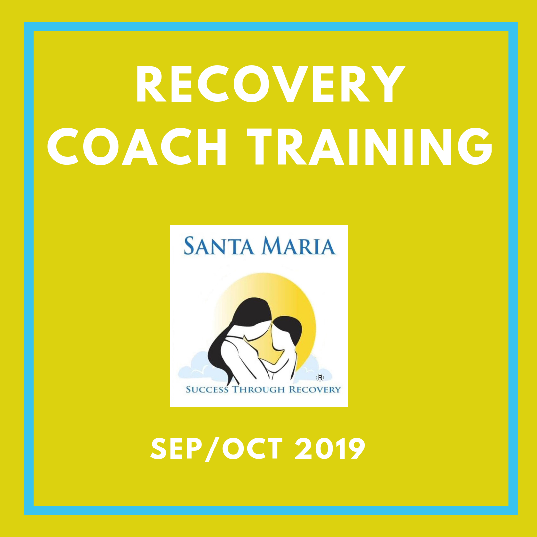 Registration for Recovery Coach Training in Sept.2019 is now OPEN ...